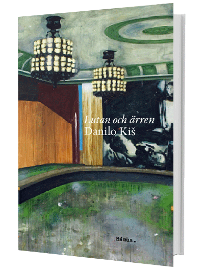 Danilo Kis – Lutan och ärren – Rámus förlag